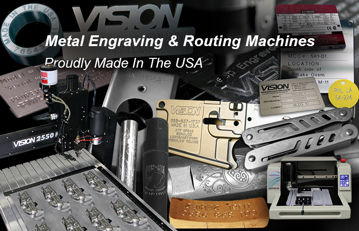 Metal Engraving Machine | Metal Marking | Vision Engraving & Routing ...